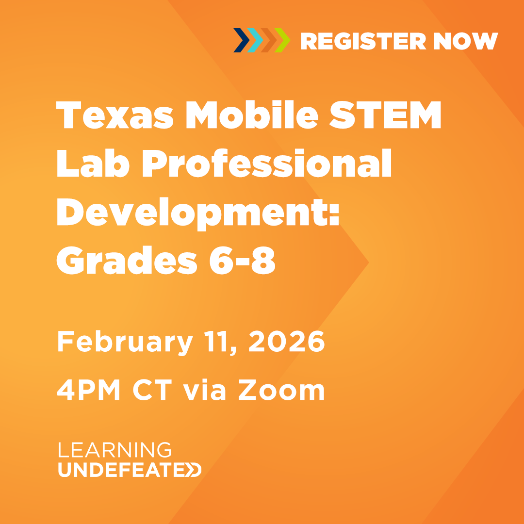 Texas Mobile STEM Lab Professional Development: Grades 6-8 - Learning ...